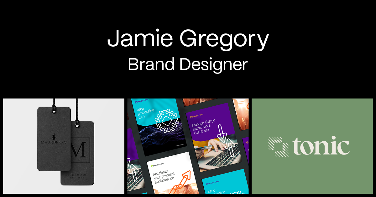 Brand Designer / Jamie Gregory